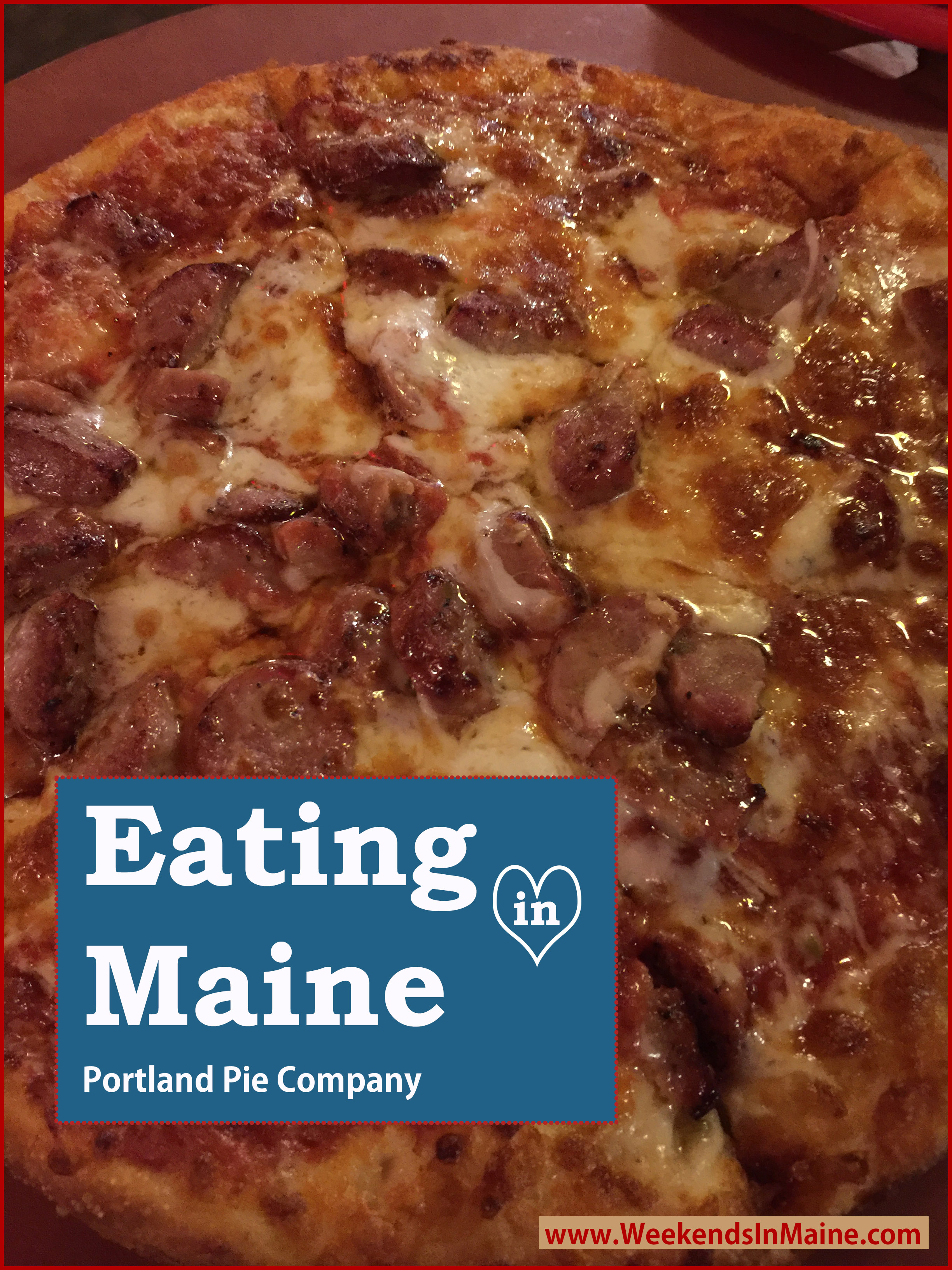 Saturday Night Enjoying Pizza at the Portland Pie Co. – Weekends in Maine