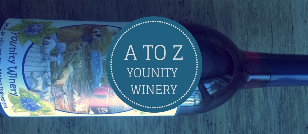Y is for Younity | Want to try a blueberry wine? You’ve come to the ...